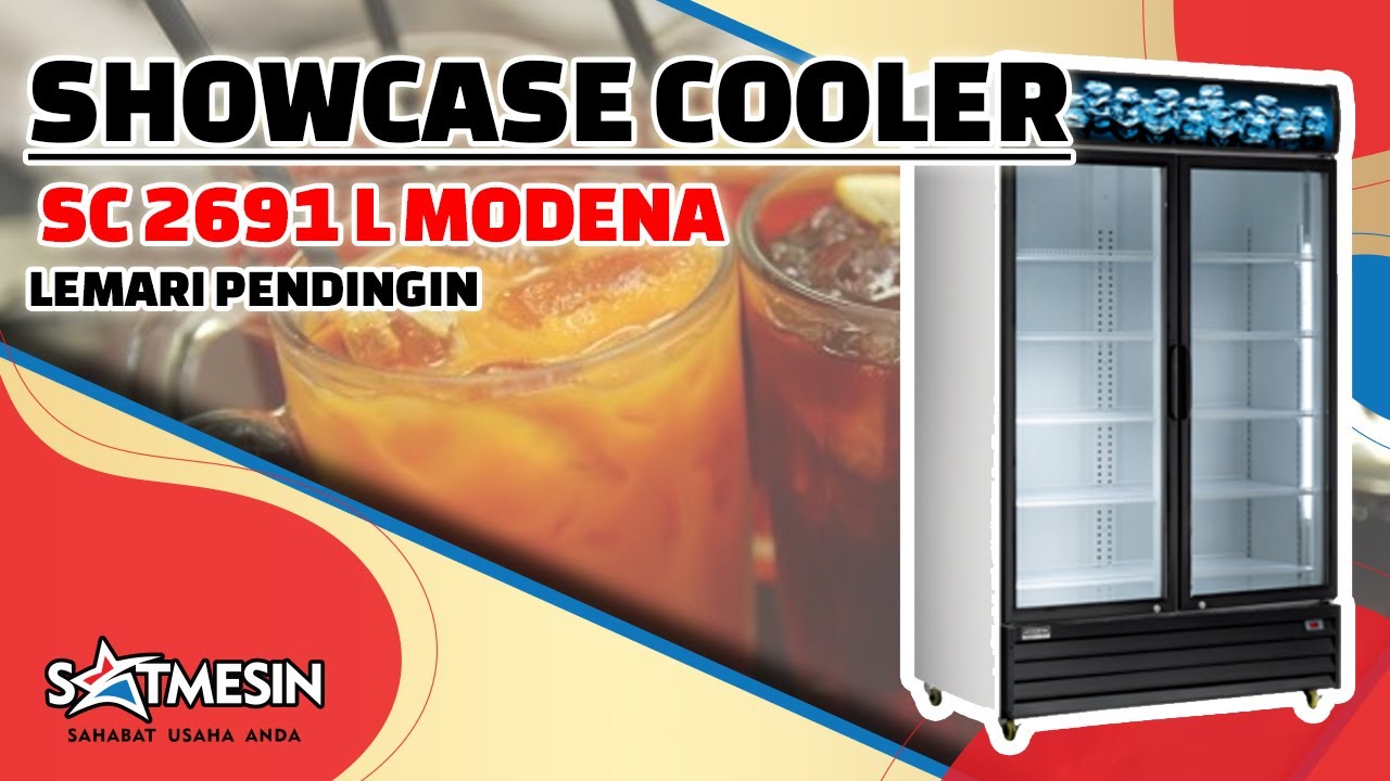 Lemari Pendingin - Showcase Cooler SC 2691 L MODENA - YouTube