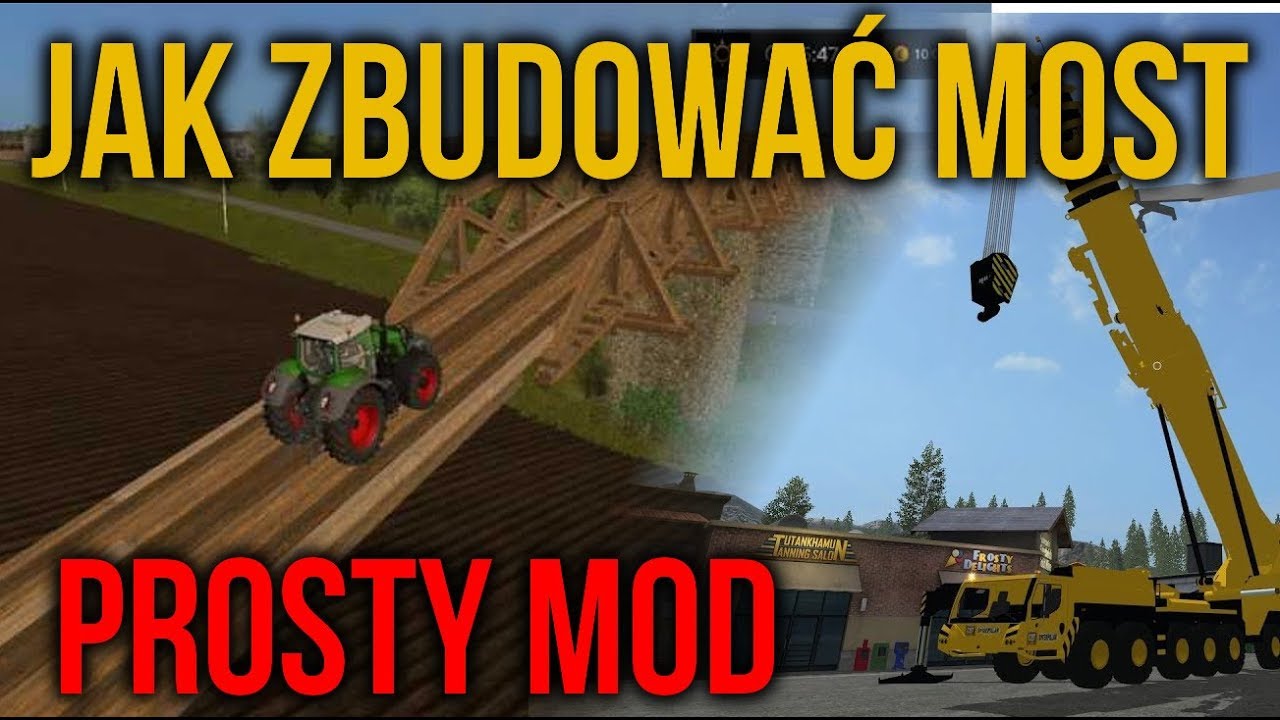 JAK ZBUDOWAĆ MOST W FARMING SIMULATOR 17 | BRIDGE MOD - YouTube