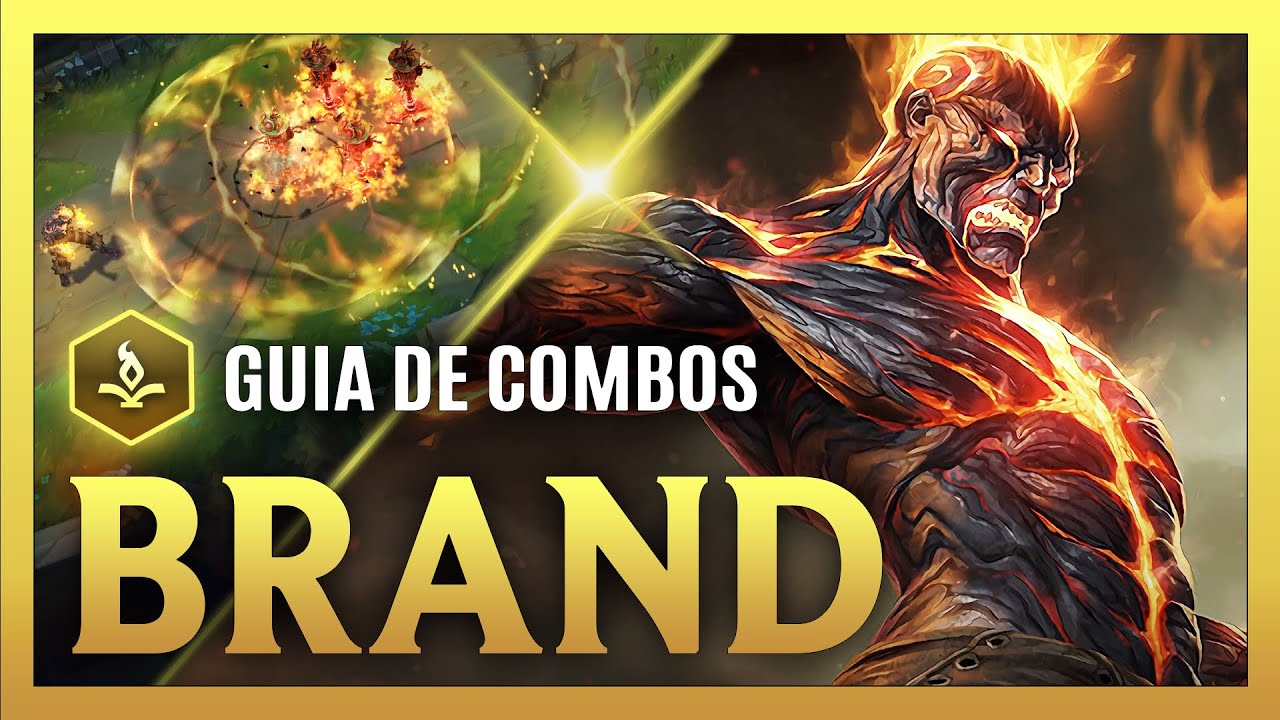 Guia de Combos Avanzados: Brand S13 | Mecánicas, Combos, Tips y Trucos ...