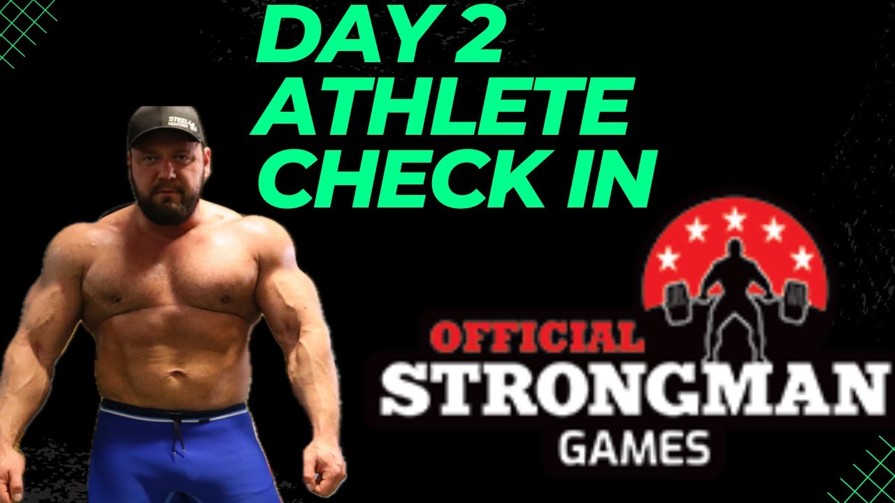 Official Strongman Games Day 2 | Athlete Check In - YouTube