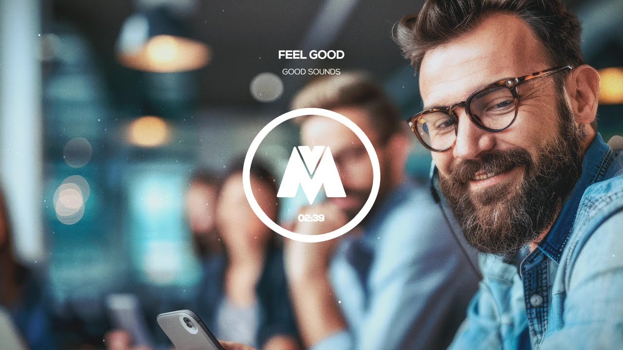 Feel Good 🟡 | Royalty Free / No Copyright Business Music - YouTube