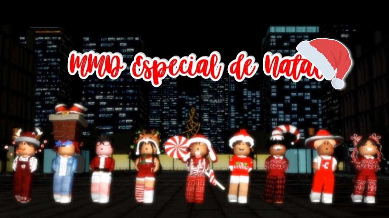 MMD Especial de Natal (Roblox) - YouTube