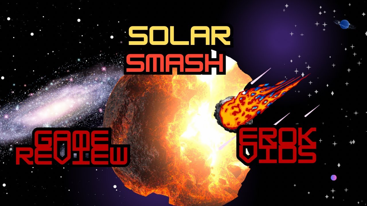 Game Review Solar Smash Game - YouTube