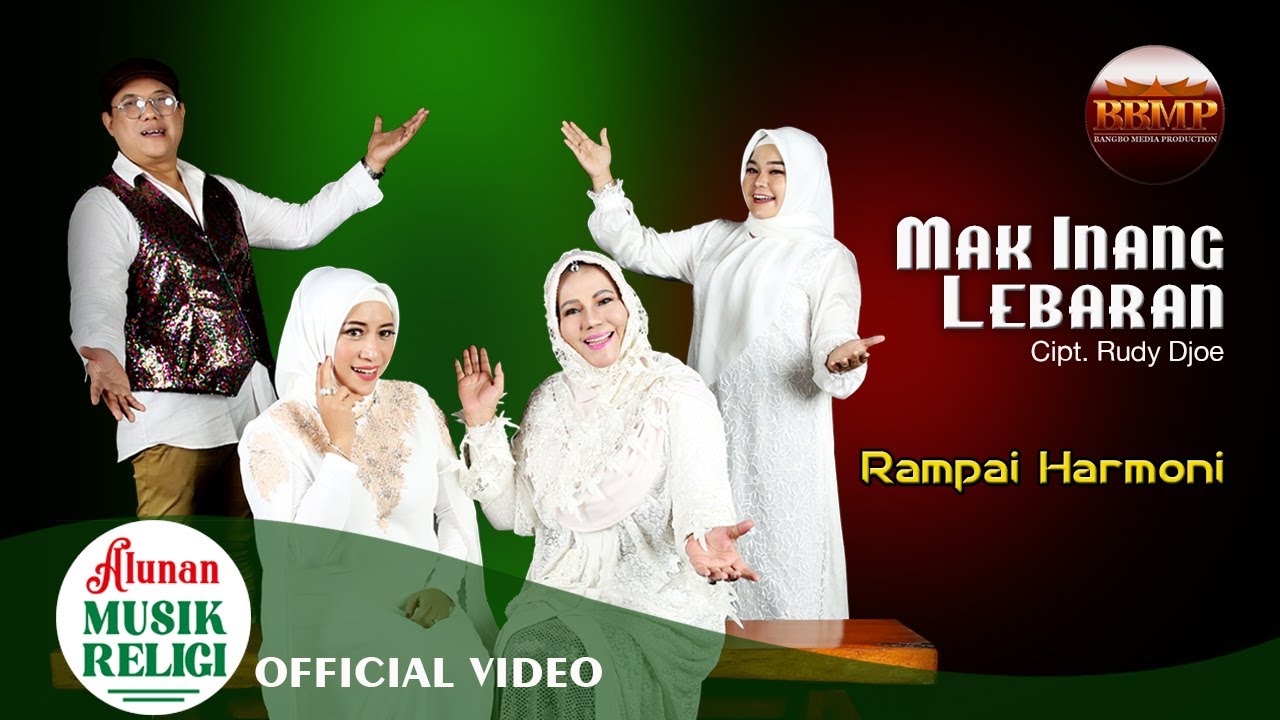 Mak Inang Lebaran - Rampai Harmoni | Lagu Religi Islam Indonesia - YouTube