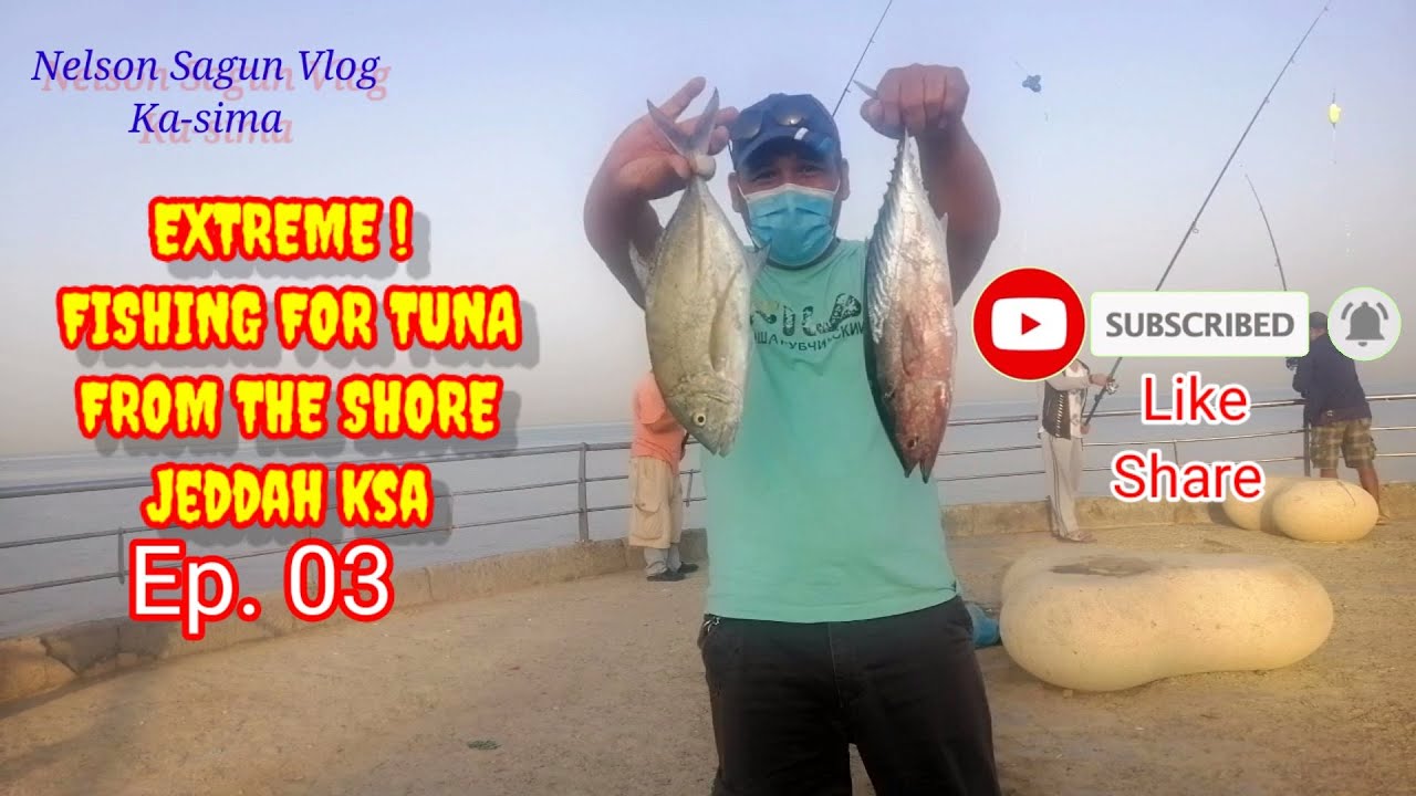 Vlog #055 Extreme! Fishing For Tuna From The Shore jeddah KSA - YouTube