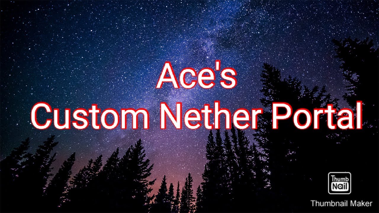 Ace's Custom Portal Part 1 - YouTube