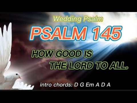 WEDDING PSALM(PSALM 145) #responsorial_psalm #salmo #salmoresponsoryo ...