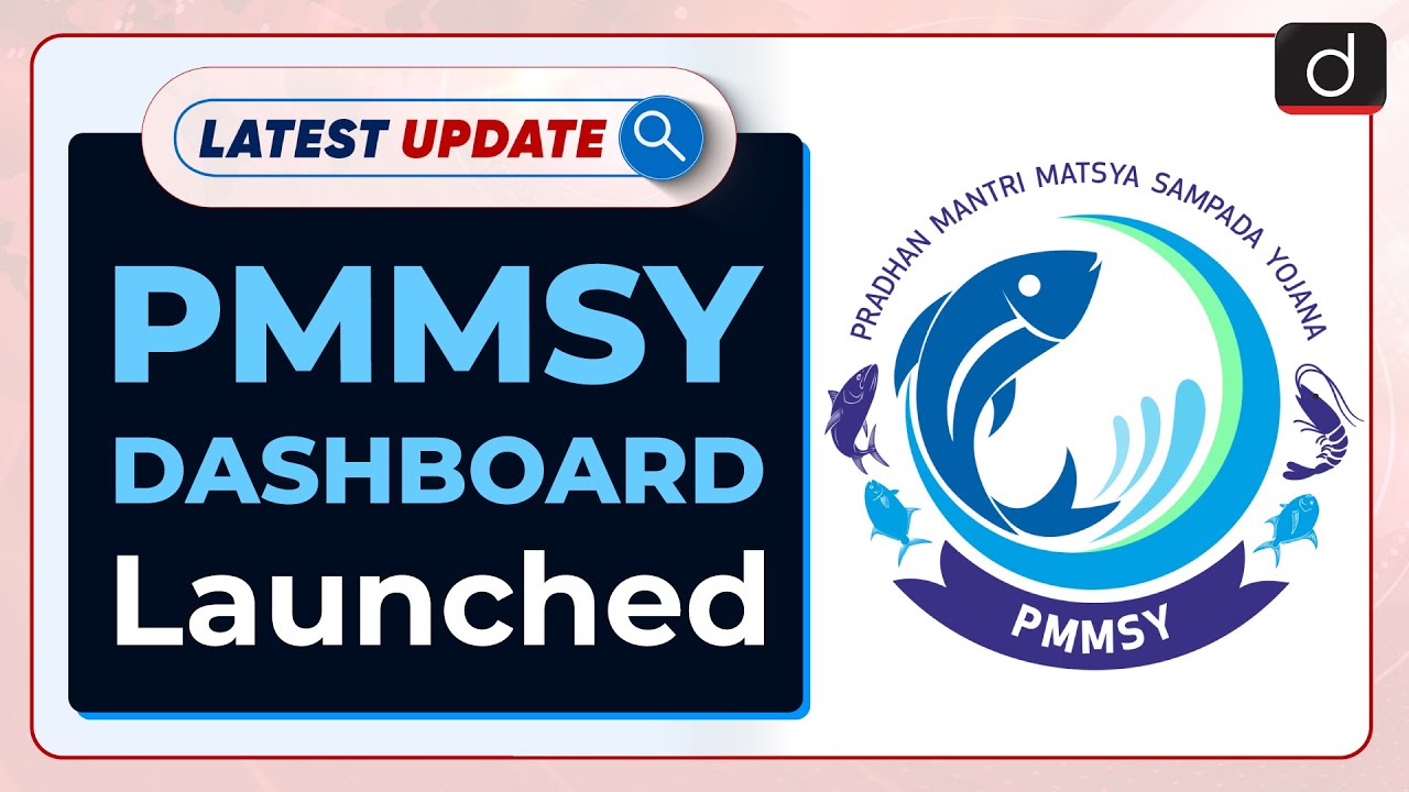 PMMSY Dashboard Launched: Latest update | Drishti IAS English - YouTube