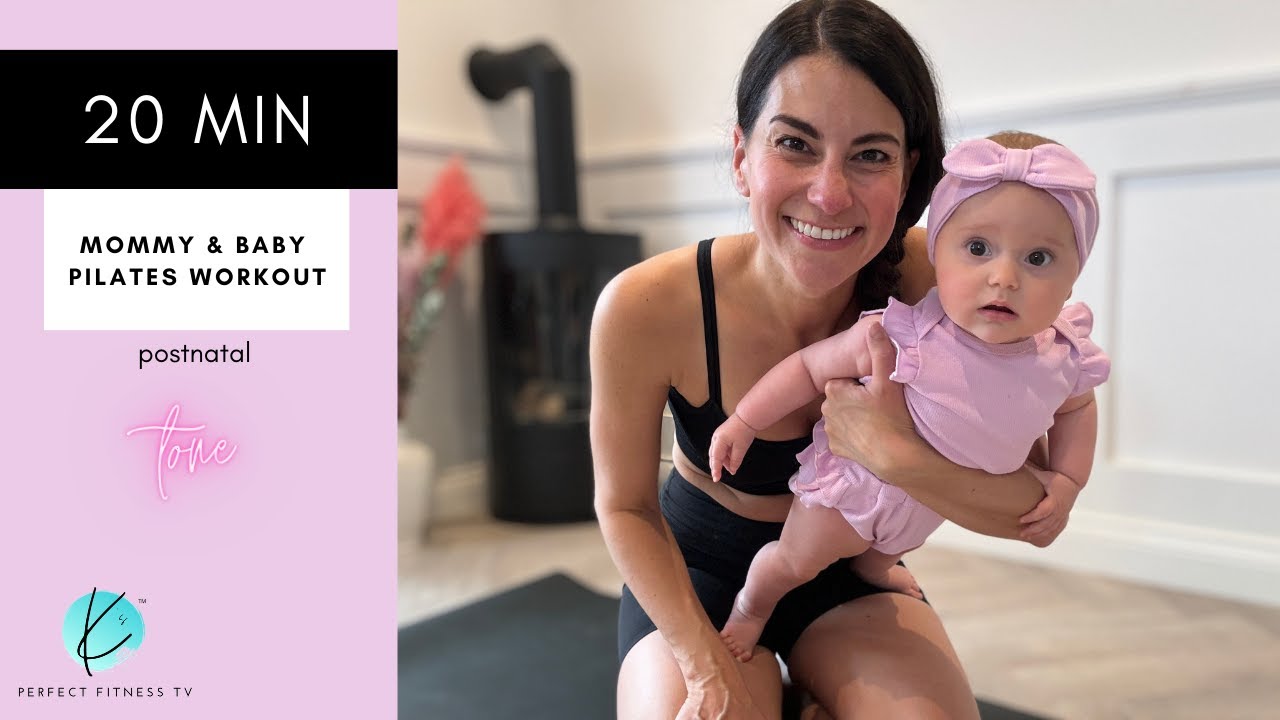 Pilates Workout for Mommy & Baby | Postnatal Pilates | 20 Minutes - YouTube