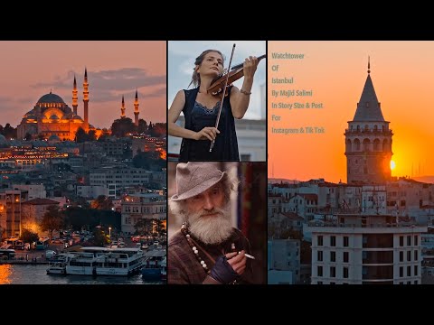 Istanbul For  Instagram & Tik Tok Full HD