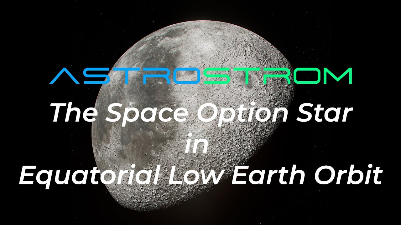 Space Option Star in Equatorial Low Earth Orbit - YouTube