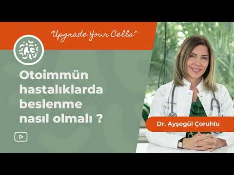 Otoimmün hastalıklarda beslenme nasıl olmalı ?