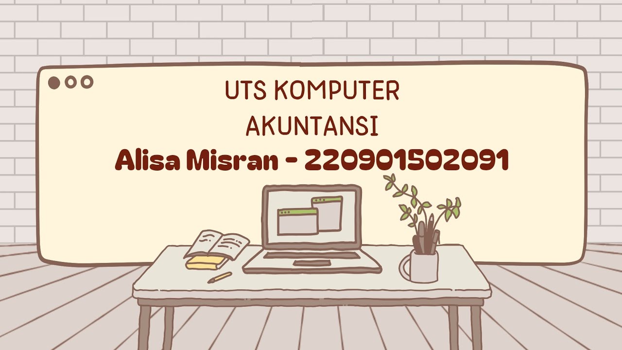 UTS Komputer Akuntansi - YouTube