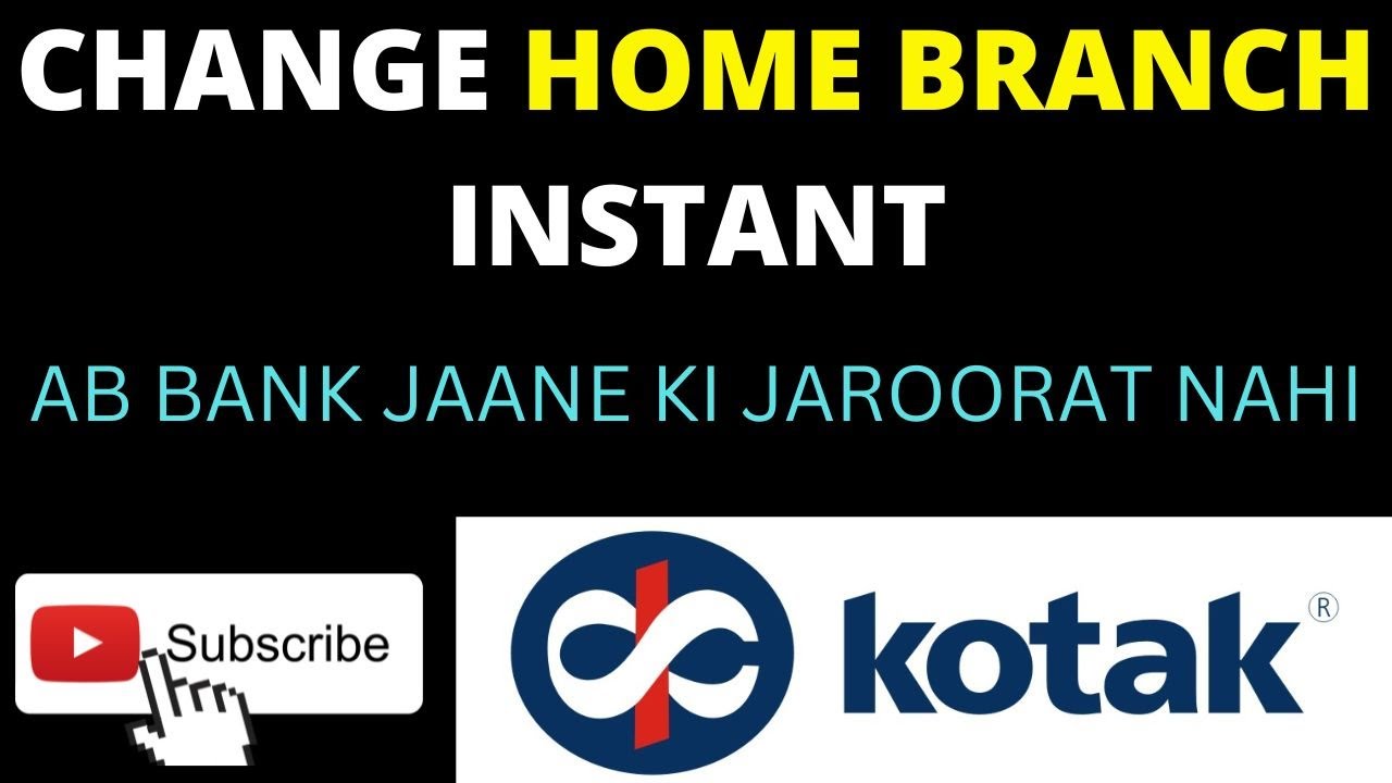 HOW TO CHANGE HOME BRANCH IN KOTAK MAHINDRA BANK ONLINE | KOTAK APP SE ...