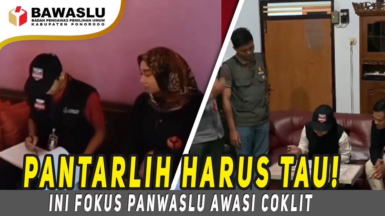 PANTARLIH HARUS TAU! INI FOKUS PENGAWASAN PANWAS SAAT COKLIT DATA ...