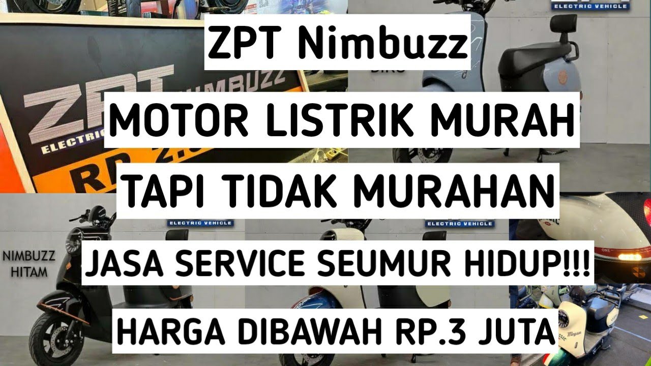 ZPT Nimbuzz motor listrik murah harga dibawah Rp.3 juta ... garansi ...