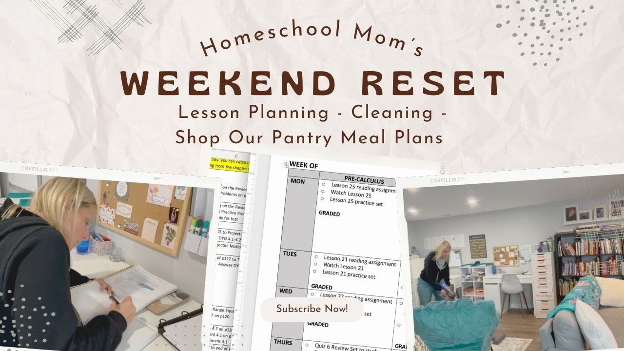 Homeschool Weekend Reset | How I Prepare for a Smooth Week as a Working ...