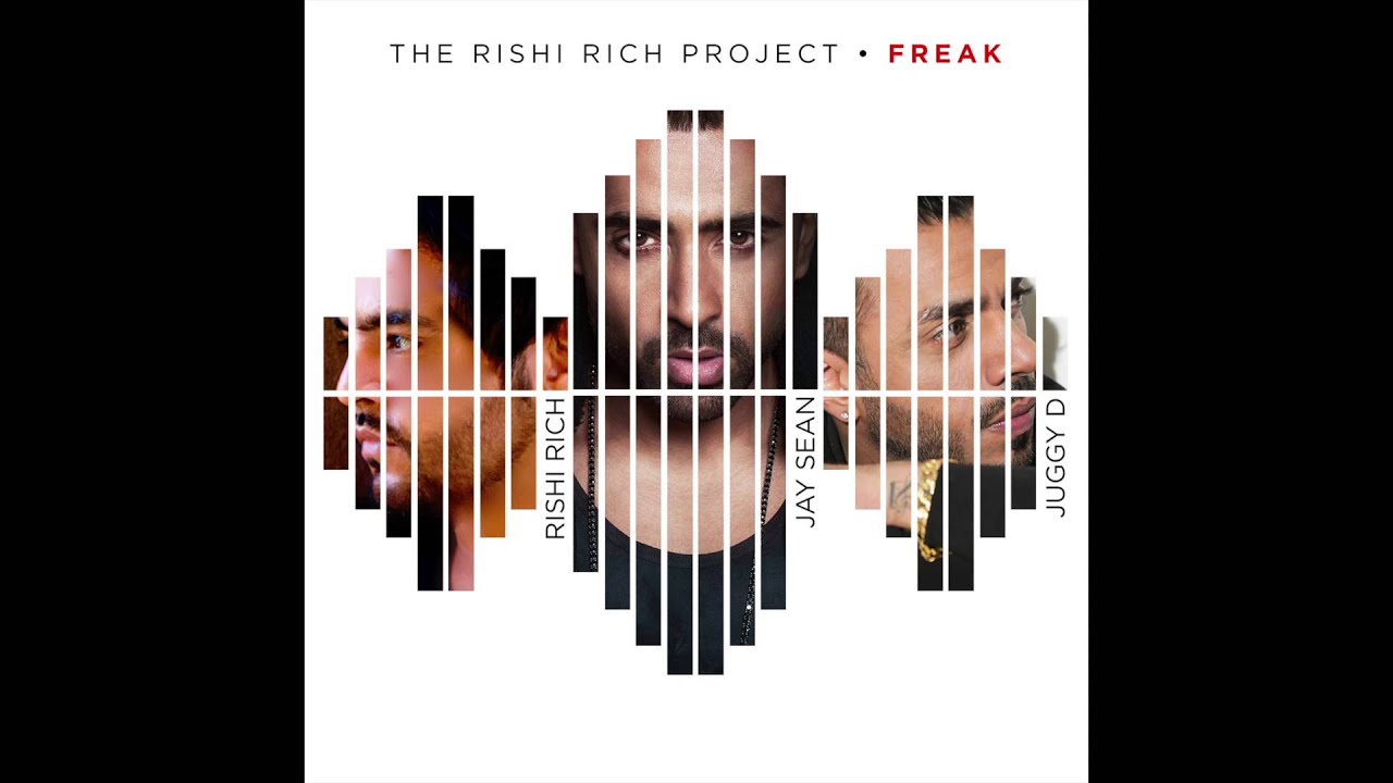 Rishi Rich Project feat. Jay Sean & Juggy D - "Freak" OFFICIAL VERSION ...