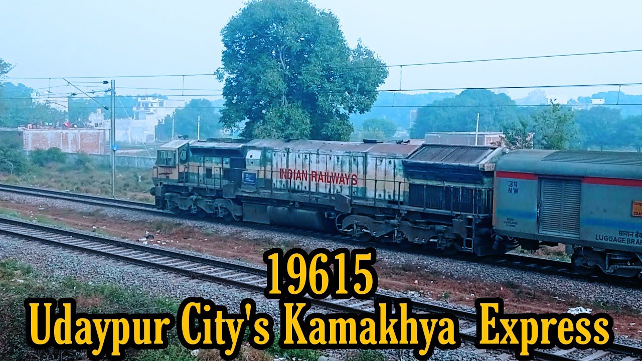 19615-Udaypur City Kamakhya Express | Udaypur City Kamakhya LHB Train ...