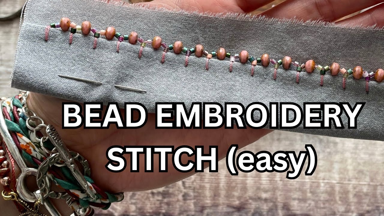 BEAD EMBROIDERY tutorial (beginner friendly) / hand embroidering a ...
