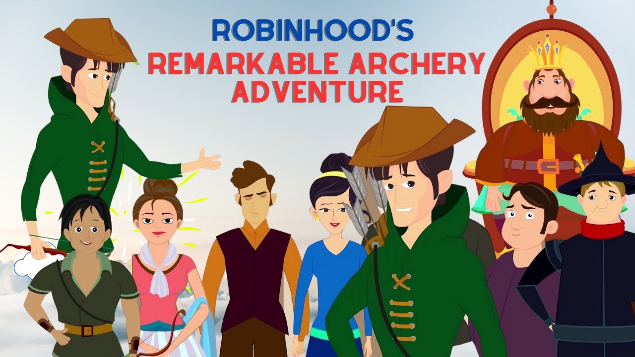 Robinhood's 🏹 Remarkable Archery Adventure 🌲 | kids english story ...