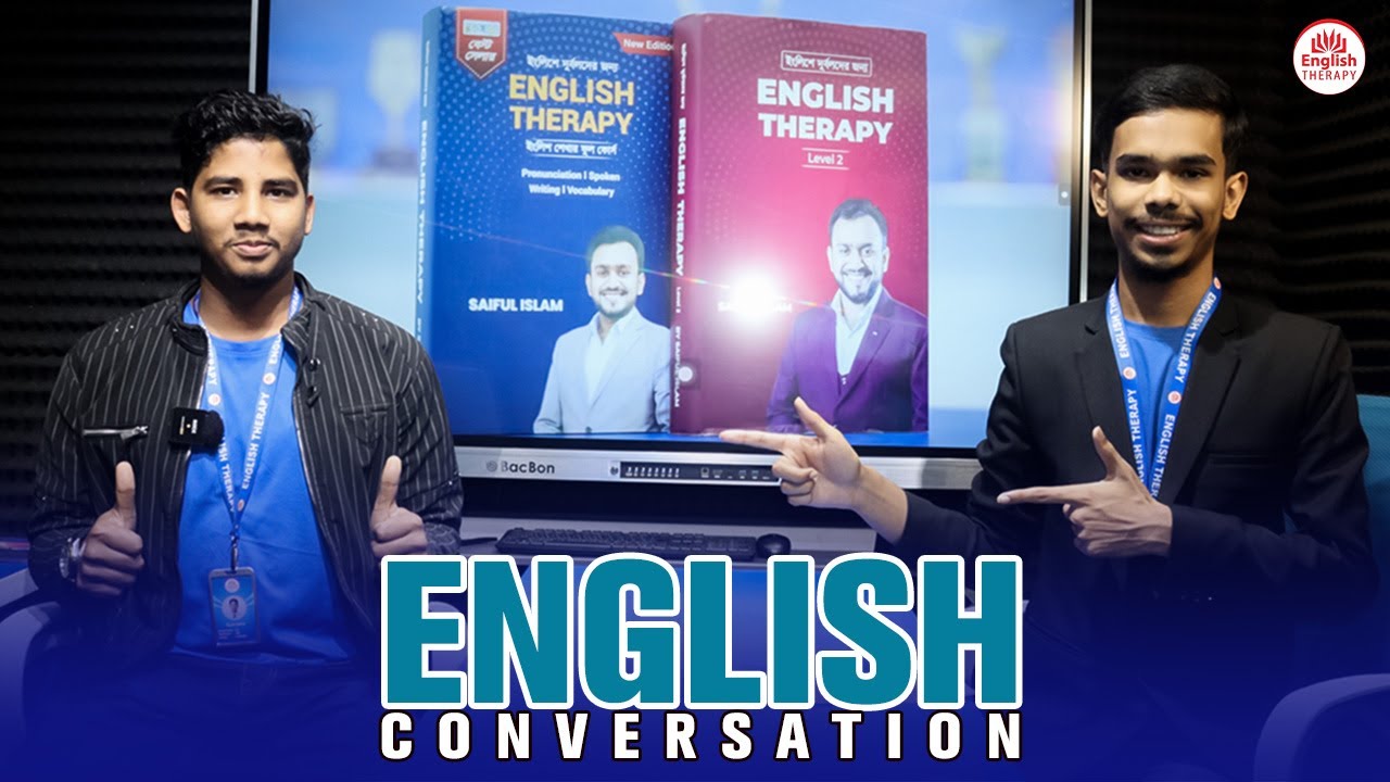 English Conversation | English Therapy | Saiful Islam - YouTube