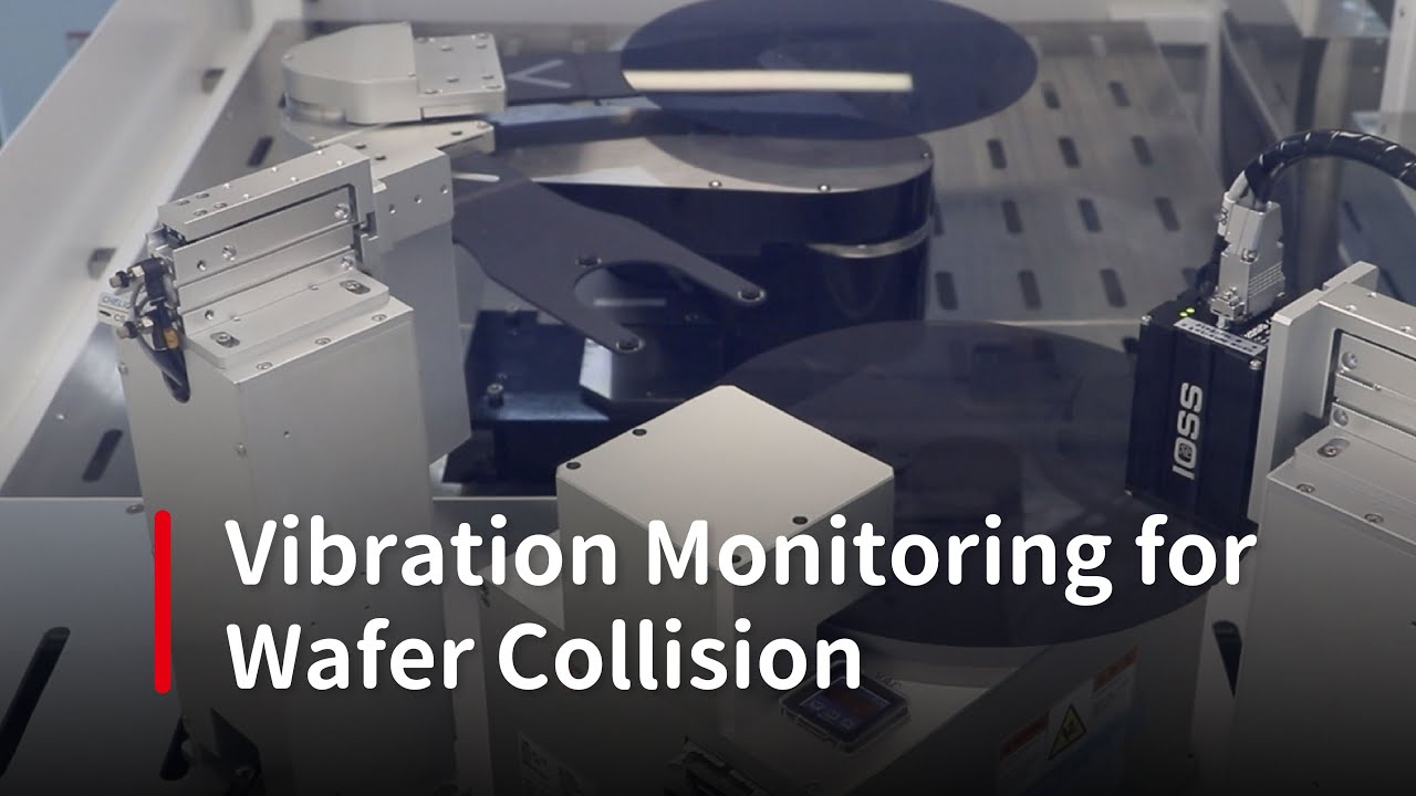 Vibration Monitoring for Wafer Collision - YouTube