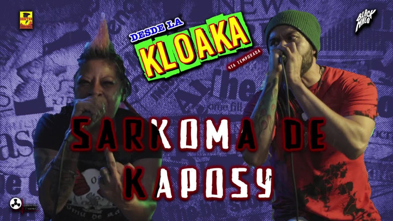 Desde La Kloaka - YouTube