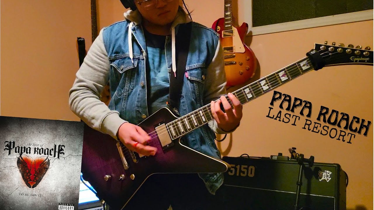 Last Resort by Papa Roach (Guitar cover) - YouTube
