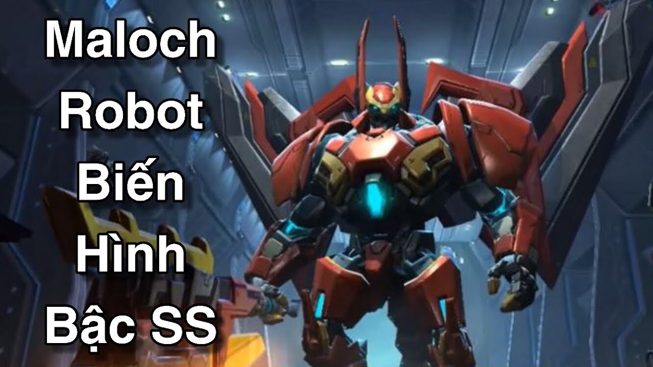 Trang Phục Siêu Phẩm Mới Maloch Robot Biến Hình Bậc SS Có Hiệu Ứng Siêu ...