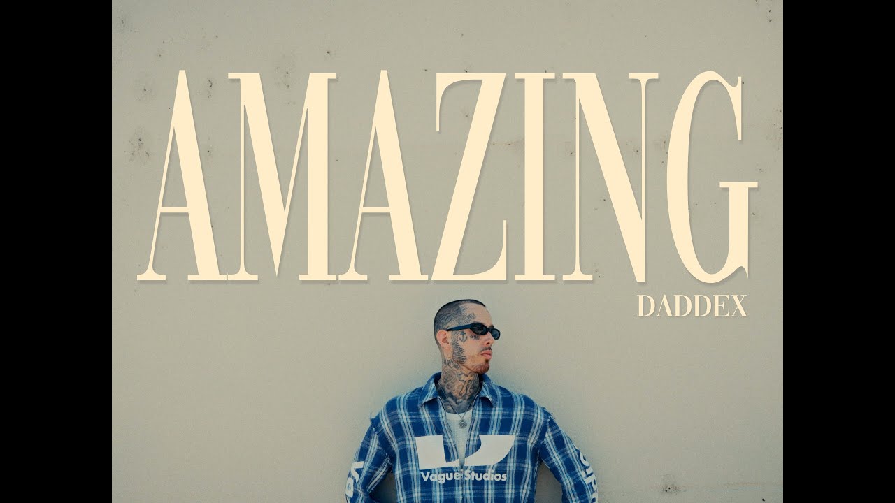 Daddex - Amazing (Official Music Video) - YouTube