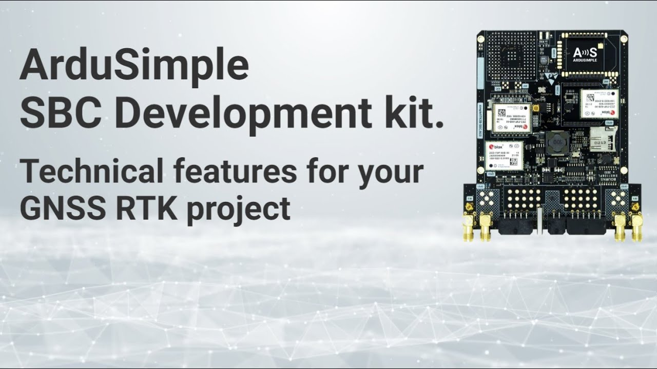 Product overview: ArduSimple SBC Development kit - technical features ...