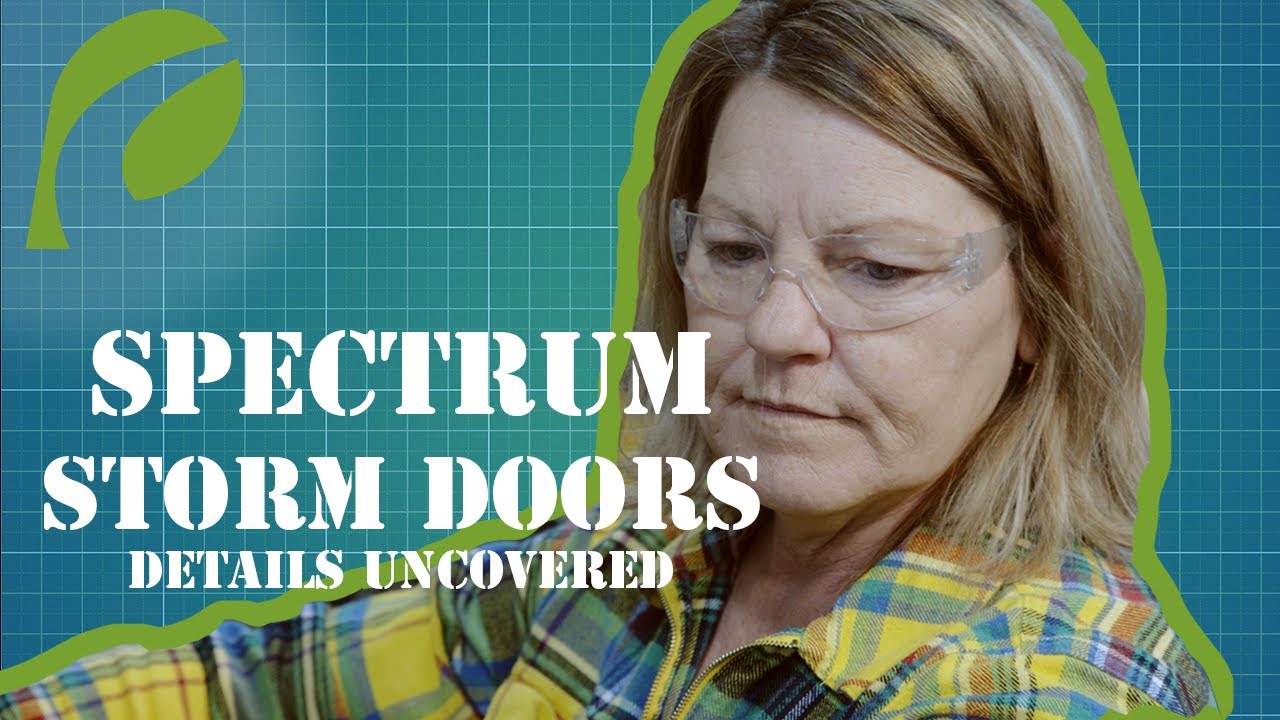 Spectrum Custom Storm Doors with Retractable Screens: A Door for Every ...