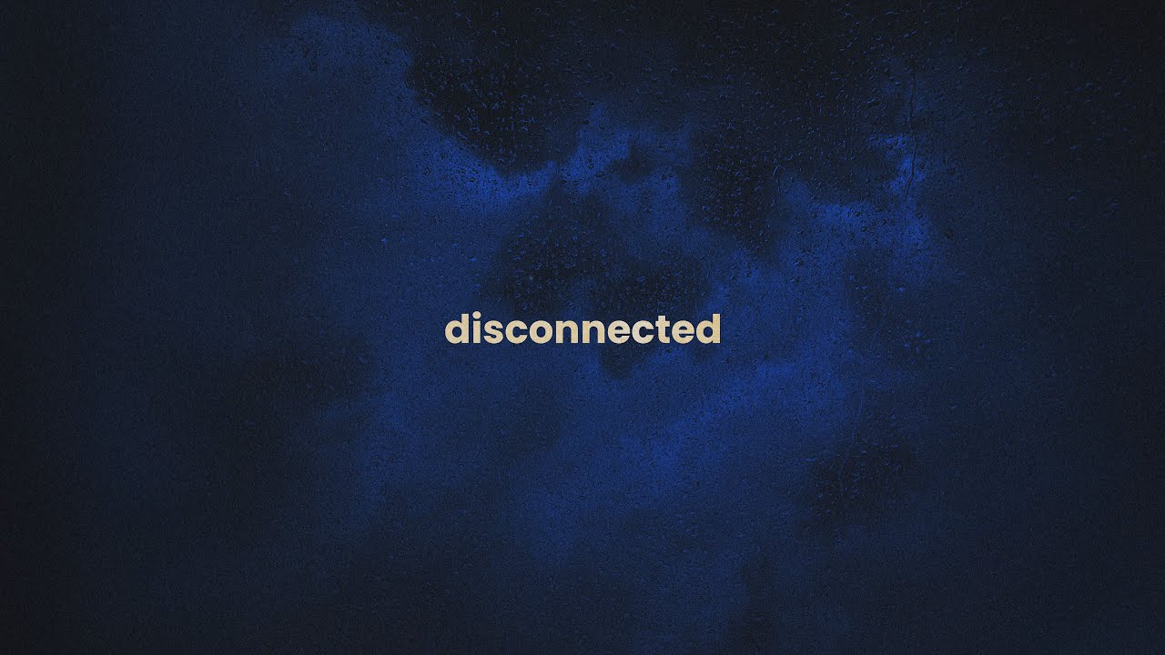 disconnected (ambient music) - YouTube