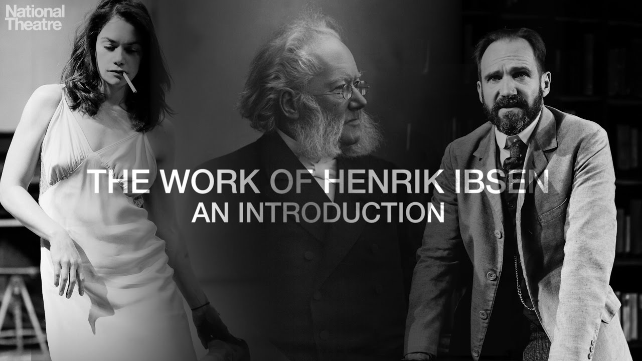 The Work of Ibsen: Part One - YouTube