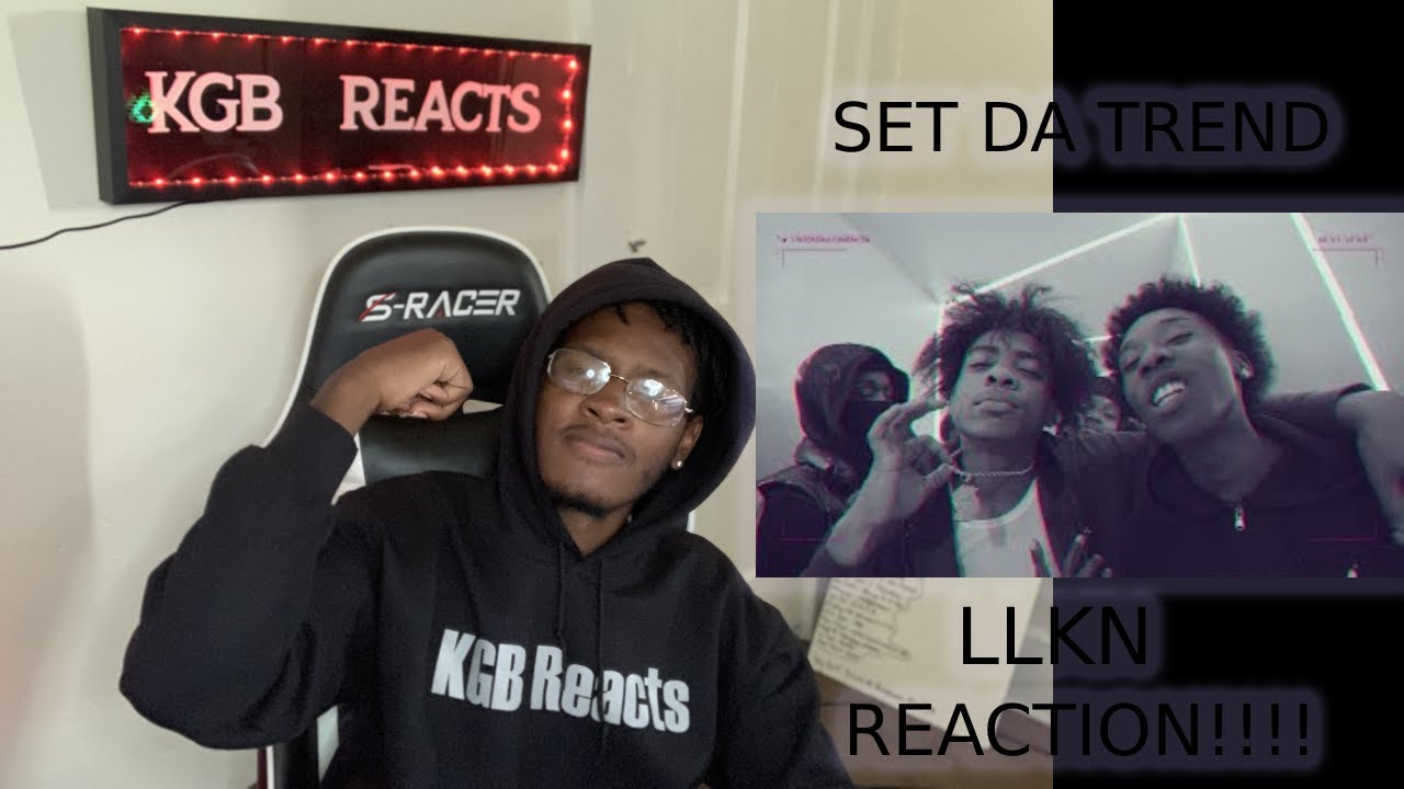 Set Da Trend - LLKN (Official Video) Reaction!!!! - YouTube