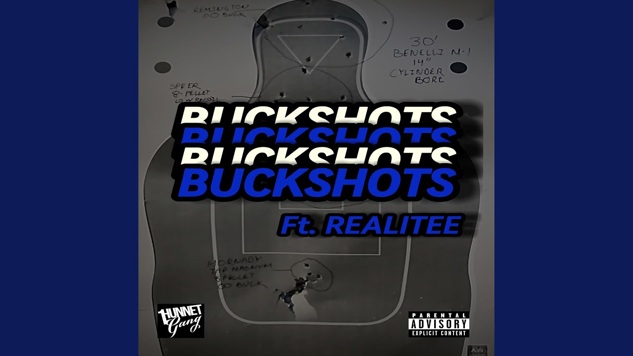BUCKSHOTS (feat. Realitee) - YouTube