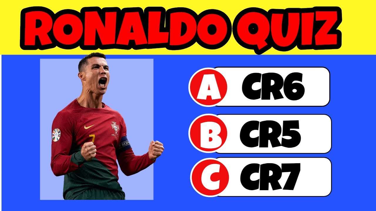 RONALDO QUIZ: HOW WELL DO YOU KNOW CRISTIANO RONALDO? - YouTube