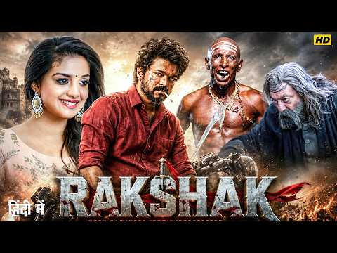 RAKSHAK - Full Movie Hindi Dubbed | Thalapathy Vijay | Kriti Suresh | New South Movie 2026 |