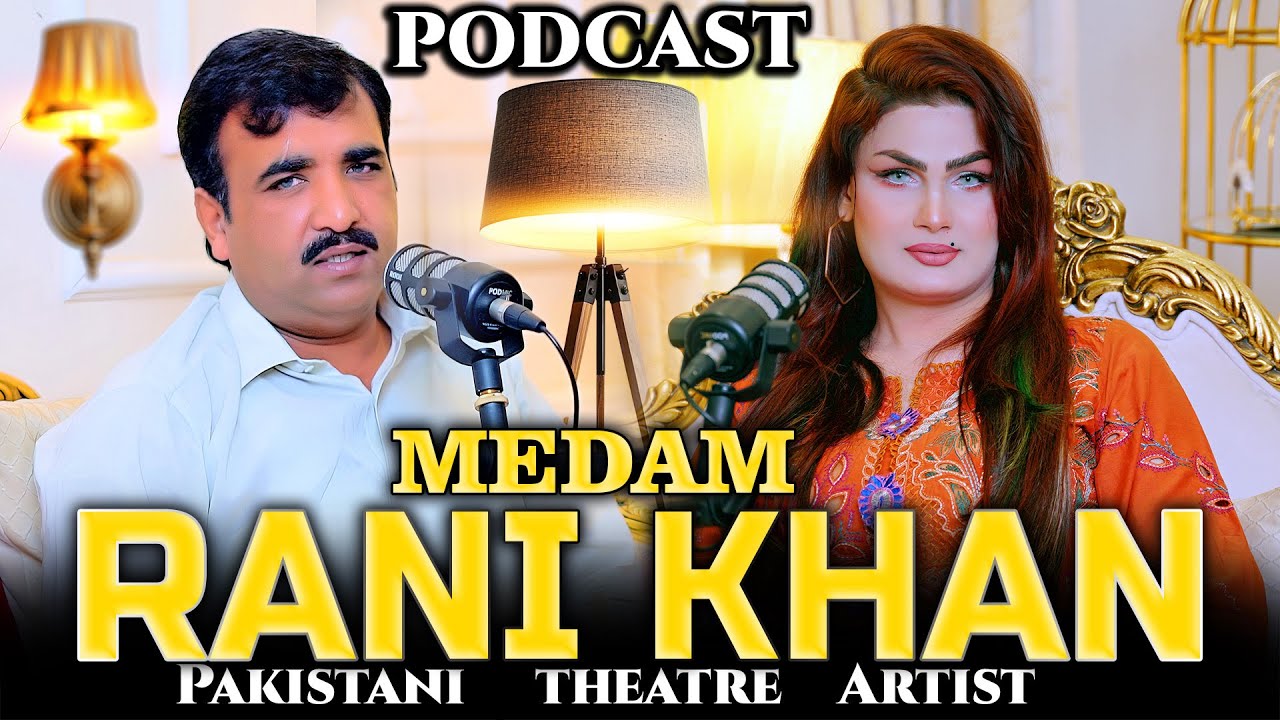Theater Queen Rani Khan Reveals Her Life Story | Kawish Tamimi Podcast ...