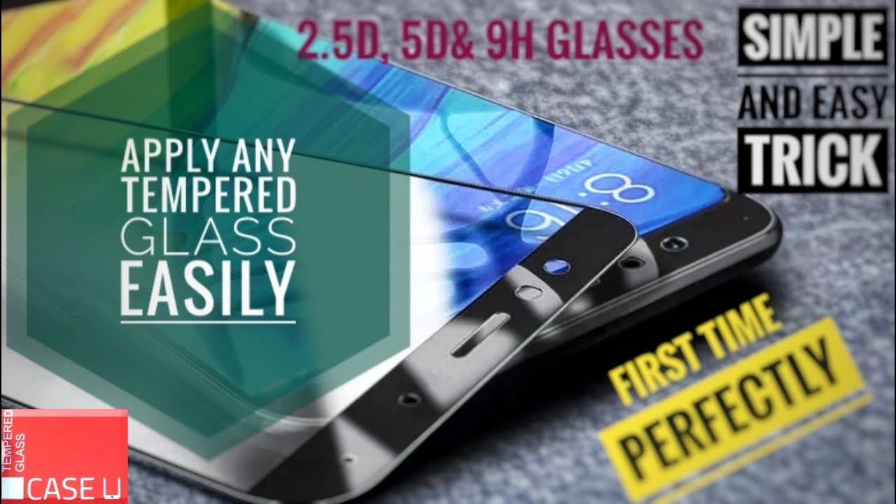 Simple and Easy way to Install/Apply any Tempered Glass Perfectly for ...