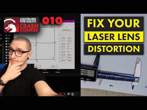 FIX your Galvo Laser F-Theta Lens Distortion with Ezcad Corfile