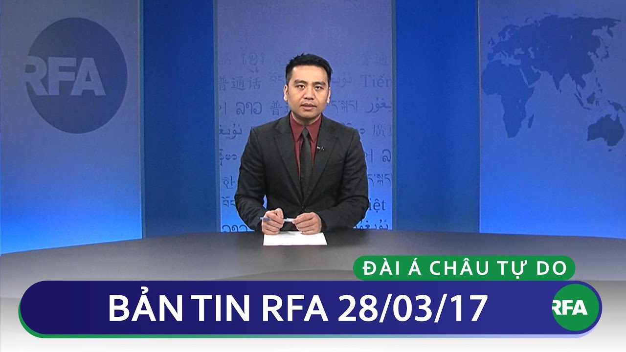 Bản tin RFA 28.03.2017 | RFA Vietnamese News - YouTube
