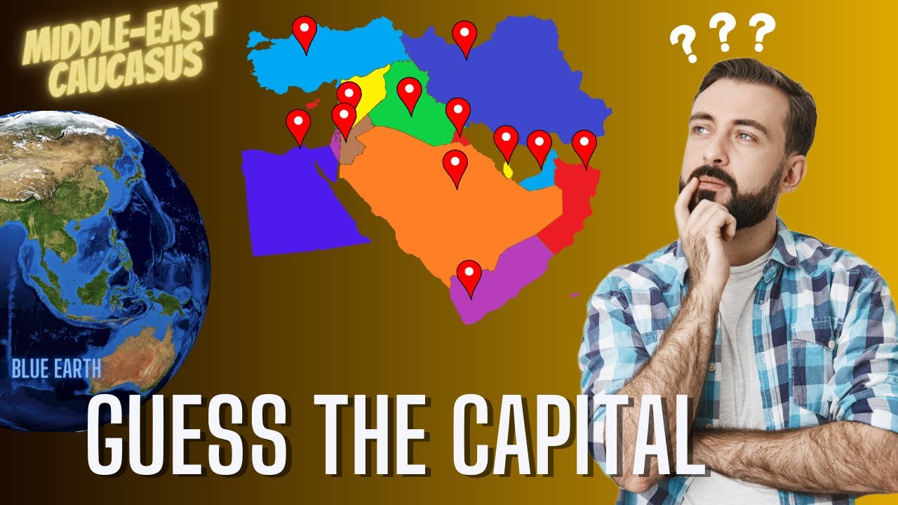 Guess the capital Quiz - (Middle east and Caucasus) - YouTube
