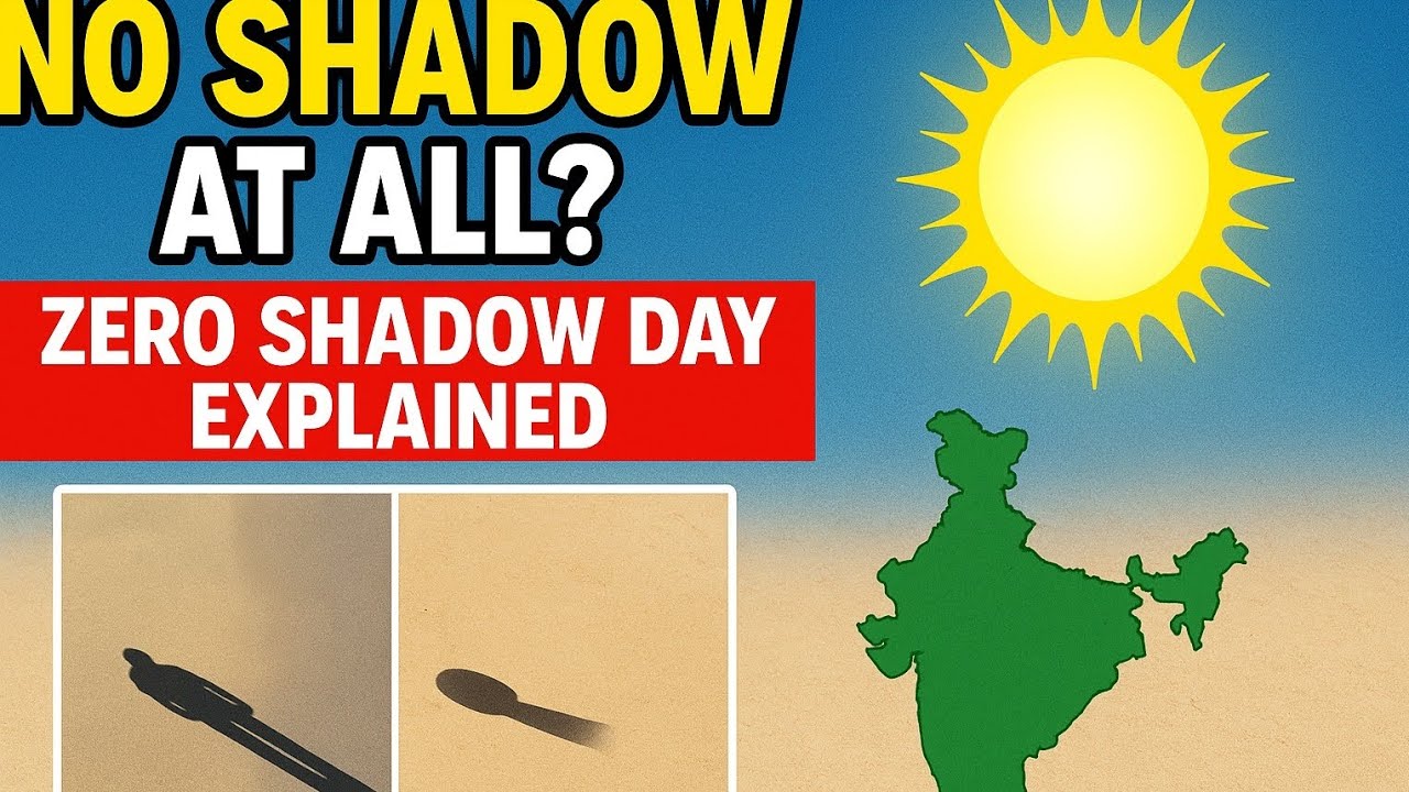 Science Behind Zero Shadow Day in India. #ZeroShadowDay # ...