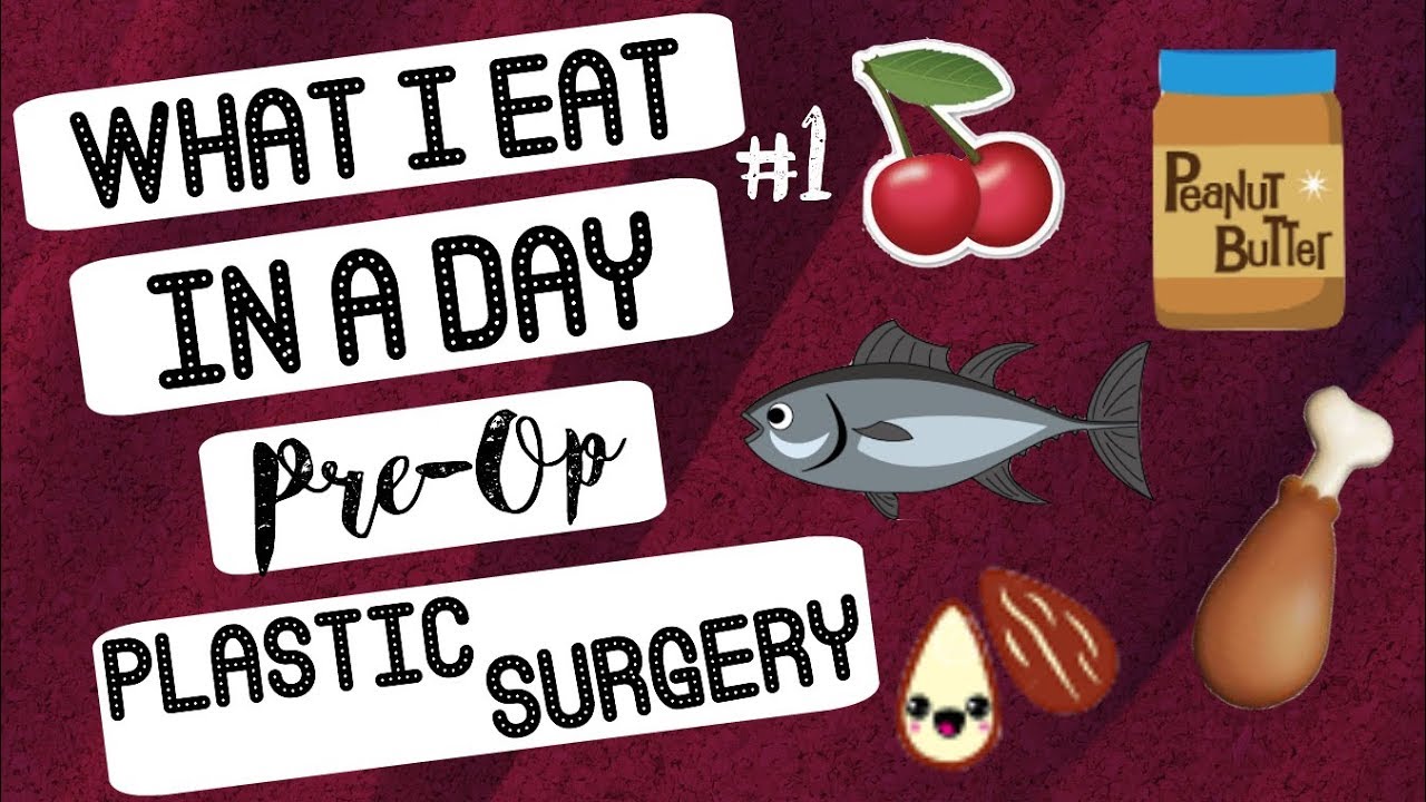 What I Eat in a Day! || Pre-OP Plastic Surgery || HIGH PROTEIN ...