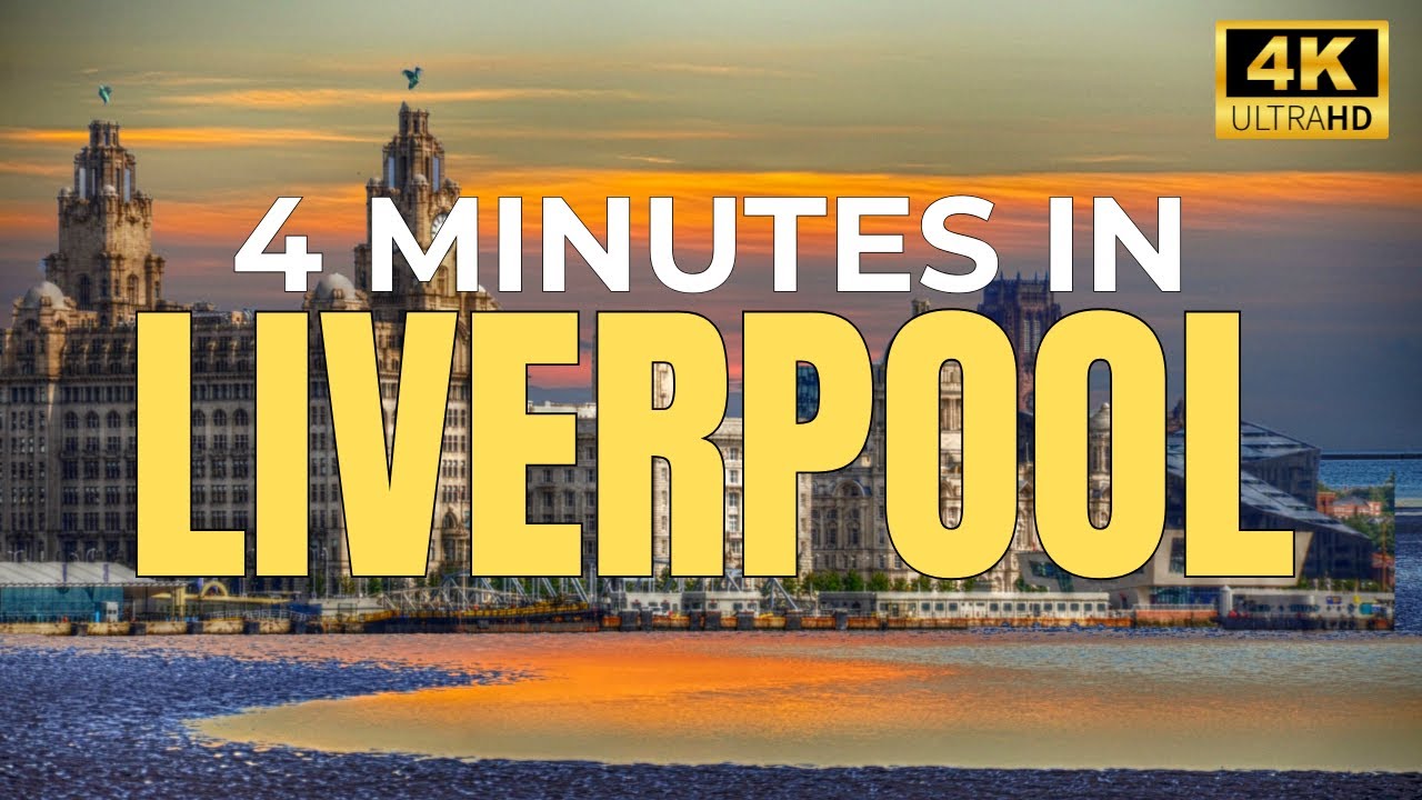 LIVERPOOL in 4 minutes - YouTube