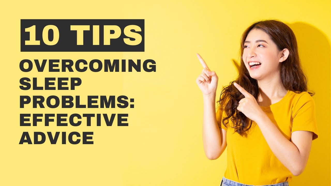 Overcoming Sleep Problems: Effective Advice - YouTube