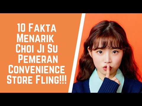 10 Fakta Menarik Choi Ji Su Pemeran Web Drama Convenience Store Fling (2021)