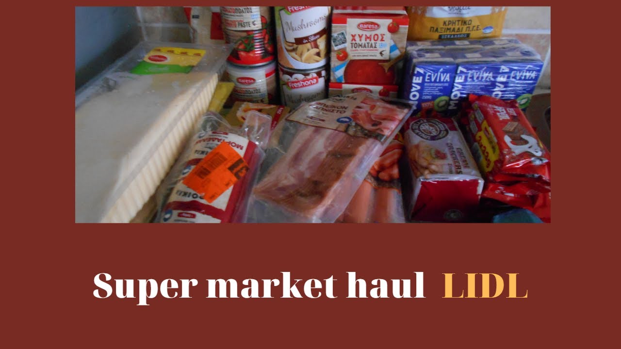 Super market haul LIDL - Xara's haul and vlog - YouTube